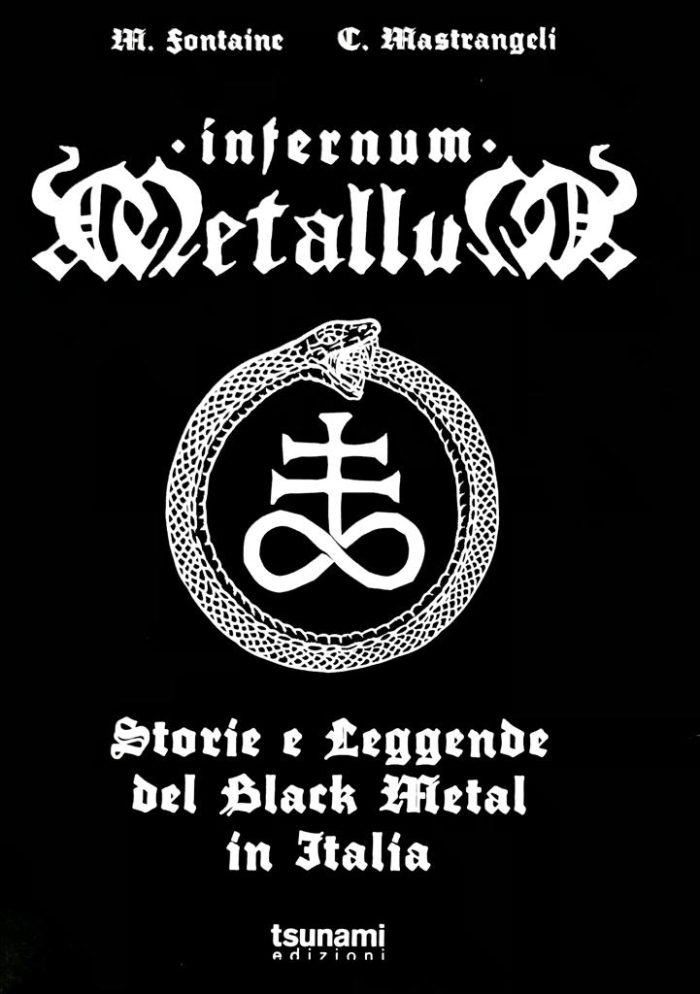 Recensione libro: Infernum Metallum, Storie e Leggende del Black Metal ...