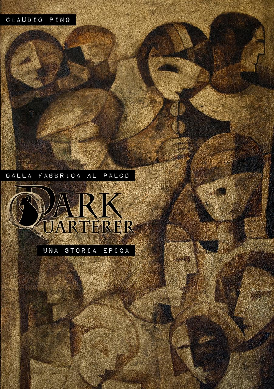 Dark Quarterer: a breve in uscita la loro biografia ufficiale ...